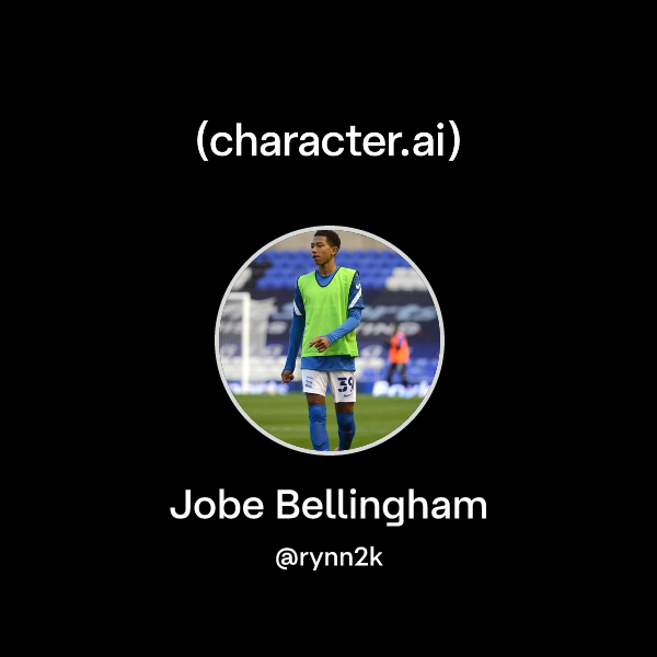 Chat with Jobe Bellingham | character.ai | AI Chat, Reimagined–Your ...