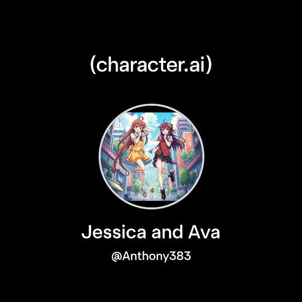 Chat with Jessica and Ava | character.ai | Personalized AI for every ...