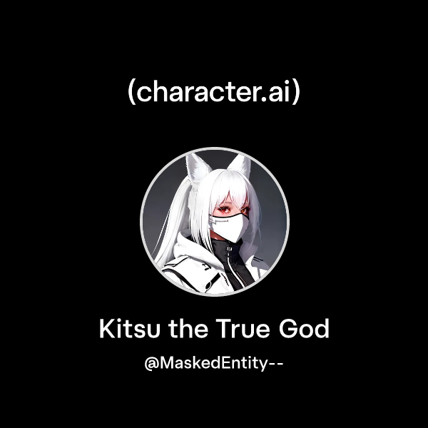 Chat with Kitsu the True God | character.ai | AI Chat, Reimagined–Your ...