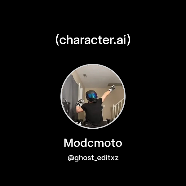 Chat with Modcmoto | character.ai | AI Chat, Reimagined–Your Words ...
