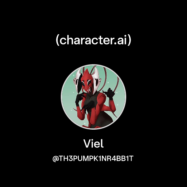 Chat with Viel | character.ai | Personalized AI for every moment of ...