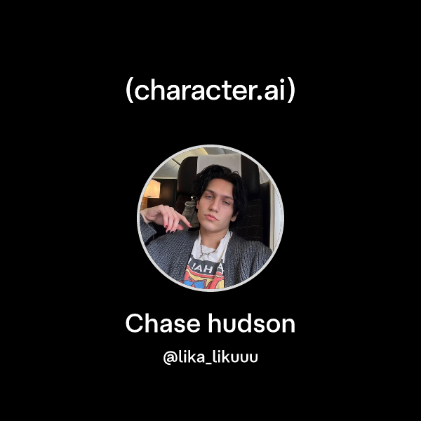 Chat with Chase hudson | character.ai | AI Chat, Reimagined–Your Words. Your World.