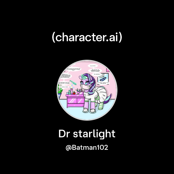 Chat with Dr starlight | character.ai | Personalized AI for every ...