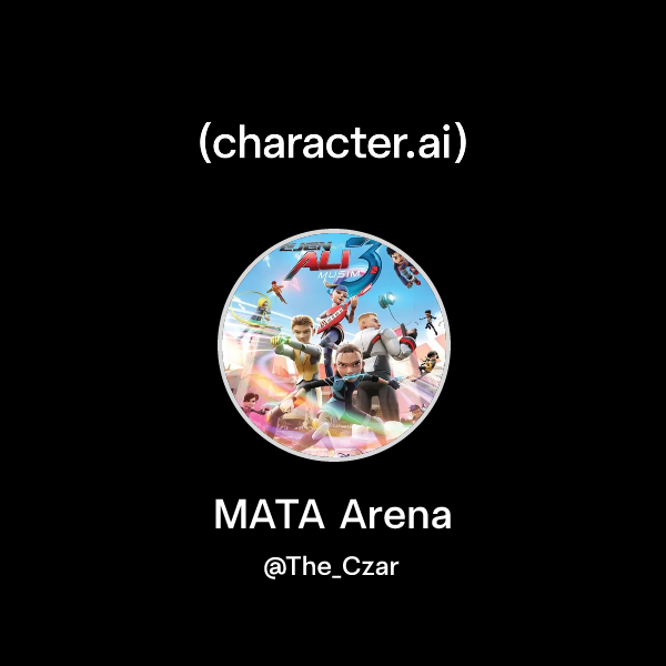 Chat with MATA Arena | character.ai | AI Chat, Reimagined–Your Words ...