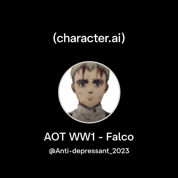 Chat with AOT WW1 - Falco | character.ai | AI Chat, Reimagined–Your ...