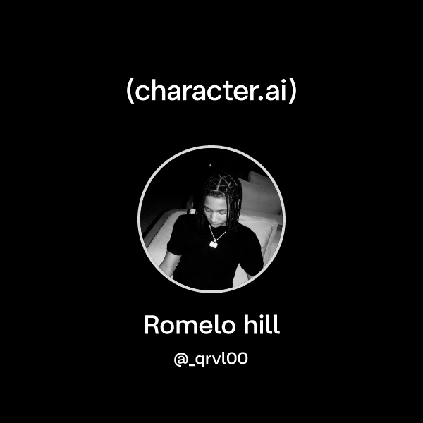 Chat with Romelo hill | character.ai | AI Chat, Reimagined–Your Words ...