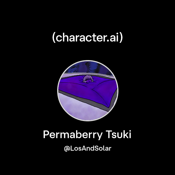 Chat with Permaberry Tsuki | character.ai | AI Chat, Reimagined–Your ...
