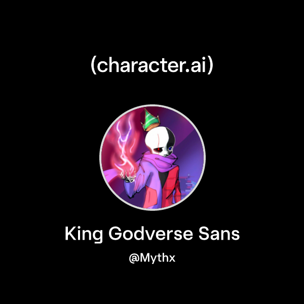 Chat with King Godverse Sans | character.ai | AI Chat, Reimagined–Your ...