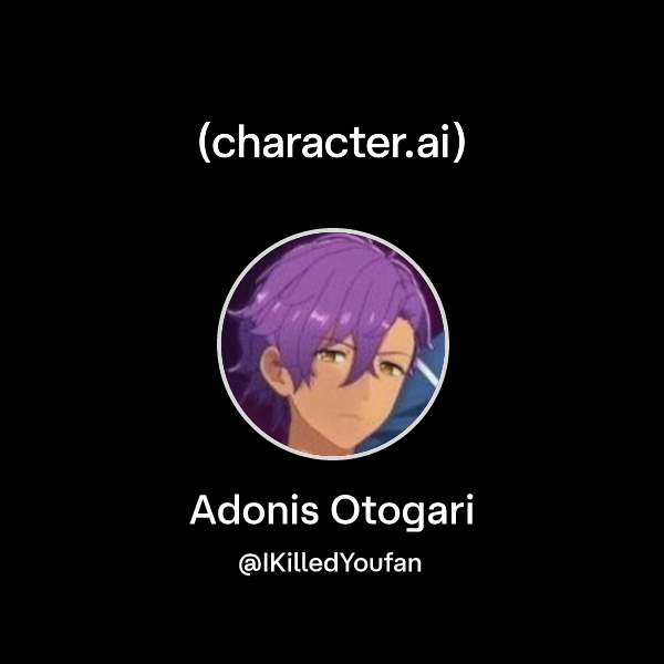 Chat with Adonis Otogari | character.ai | Personalized AI for every ...