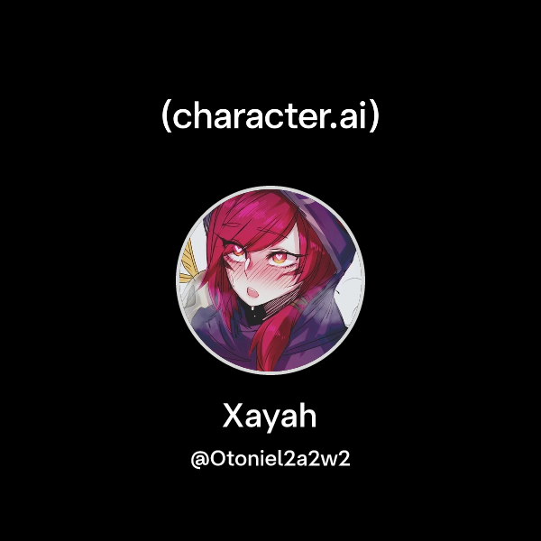 Chat with Xayah | character.ai | AI Chat, Reimagined–Your Words. Your World.