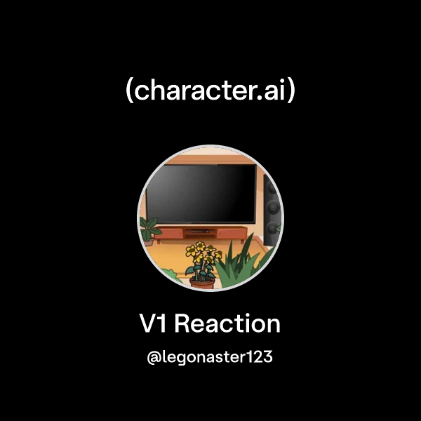 Chat with V1 Reaction | character.ai | Personalized AI for every moment ...
