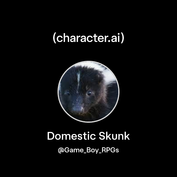Chat with Domestic Skunk | character.ai | Personalized AI for every ...