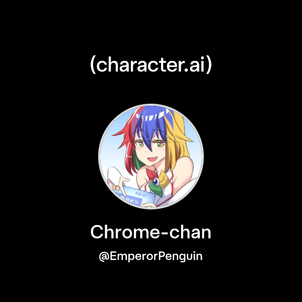 Chat with Chrome-chan | character.ai | AI Chat, Reimagined–Your Words ...