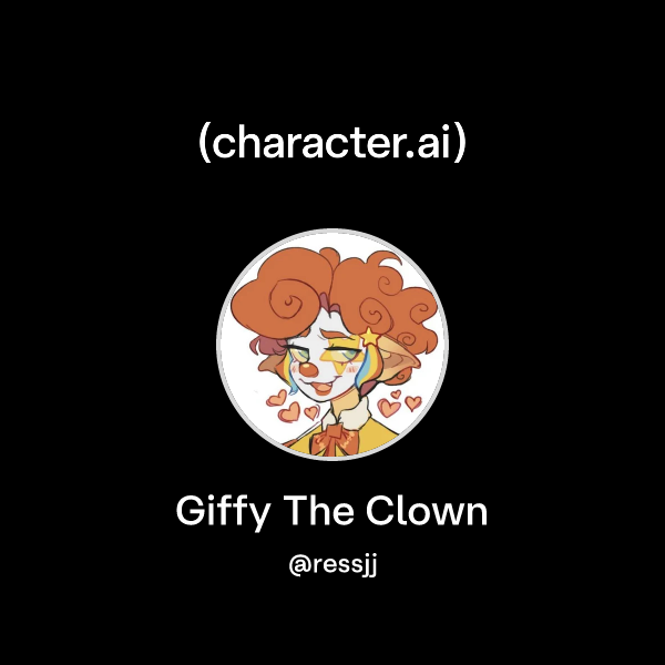Chat with Giffy The Clown | character.ai | Personalized AI for every moment of your day