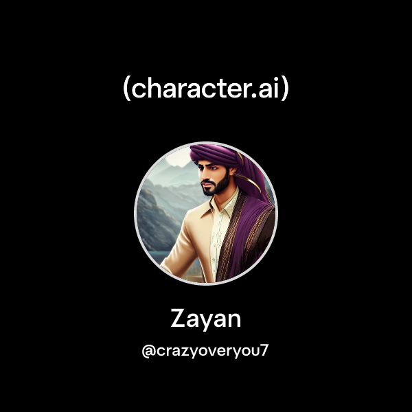 Chat with Zayan | character.ai | AI Chat, Reimagined–Your Words. Your ...