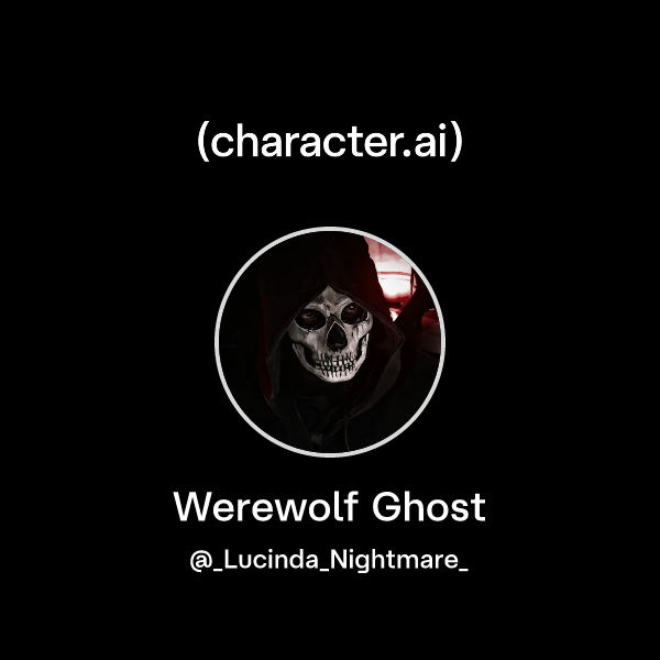 Chat with Werewolf Ghost | character.ai | AI Chat, Reimagined–Your ...