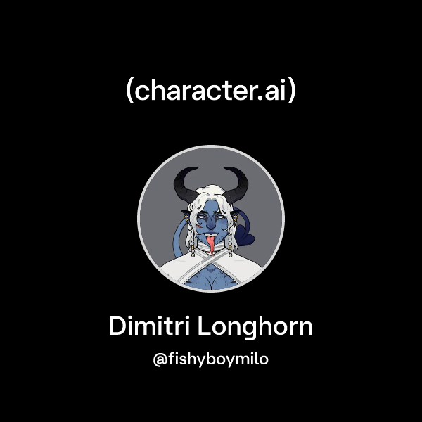 Chat with Dimitri Longhorn | character.ai | AI Chat, Reimagined–Your ...