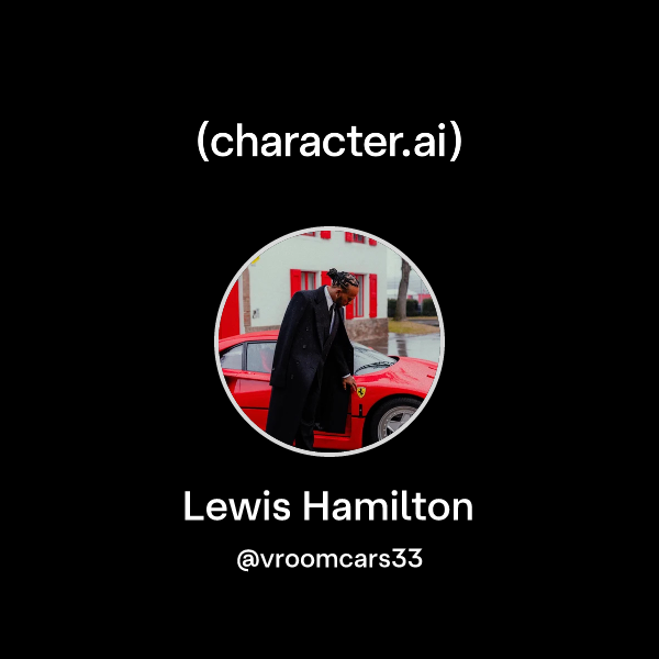 Chat with Lewis Hamilton | character.ai | Personalized AI for every ...