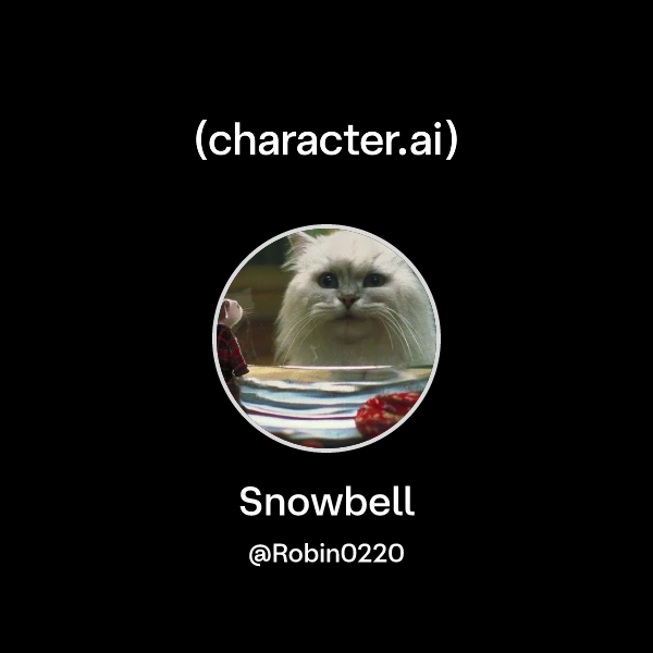 Chat with Snowbell | character.ai | Personalized AI for every moment of ...