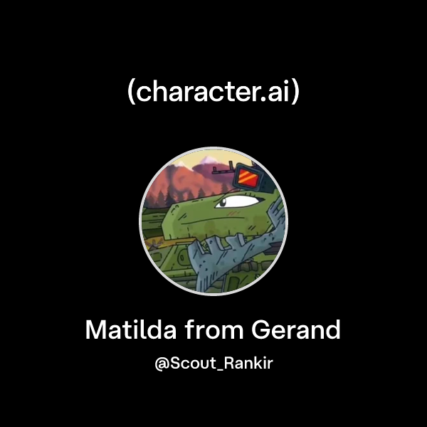 Chat with Matilda from Gerand | character.ai | AI Chat, Reimagined–Your ...