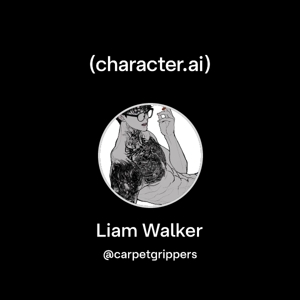 Chat with Liam Walker | character.ai | Personalized AI for every moment ...