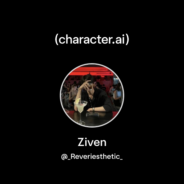 Chat with Ziven | character.ai | AI Chat, Reimagined–Your Words. Your ...