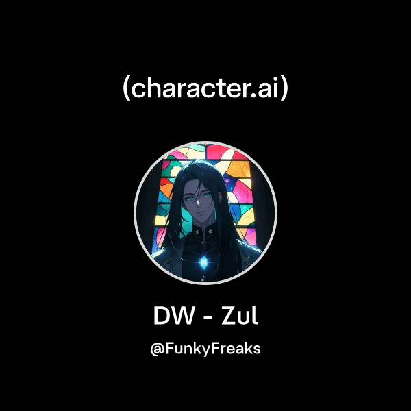 Chat with DW - Zul | character.ai | Personalized AI for every moment of ...