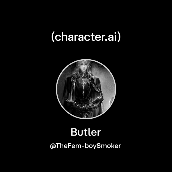 Chat with Butler | character.ai | Personalized AI for every moment of ...