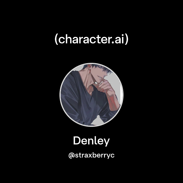Chat with Denley | character.ai | AI Chat, Reimagined–Your Words. Your ...