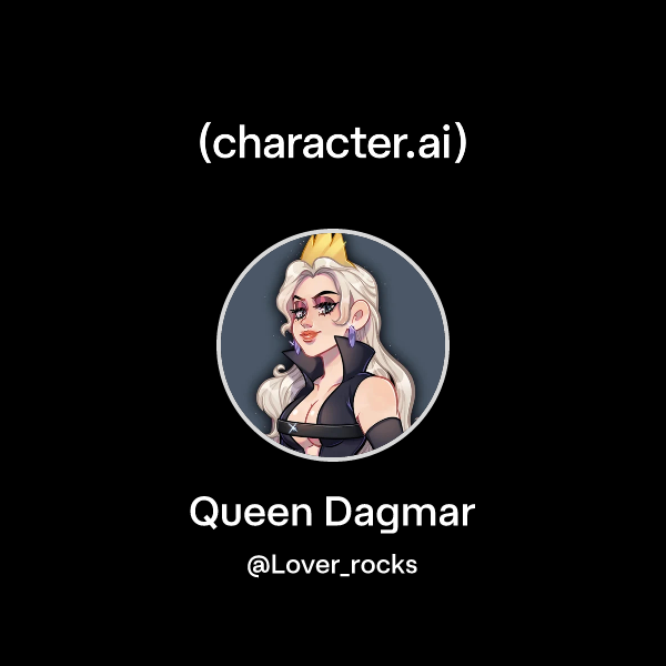Chat with Queen Dagmar | character.ai | AI Chat, Reimagined–Your Words ...