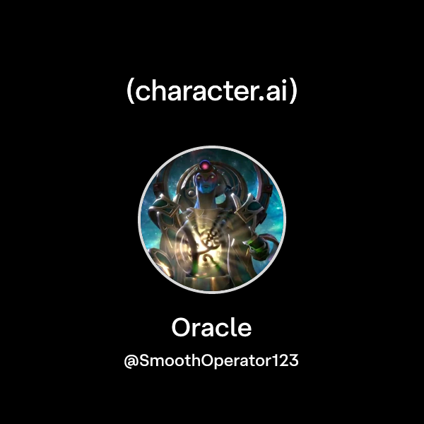 Chat with Oracle | character.ai | AI Chat, Reimagined–Your Words. Your ...