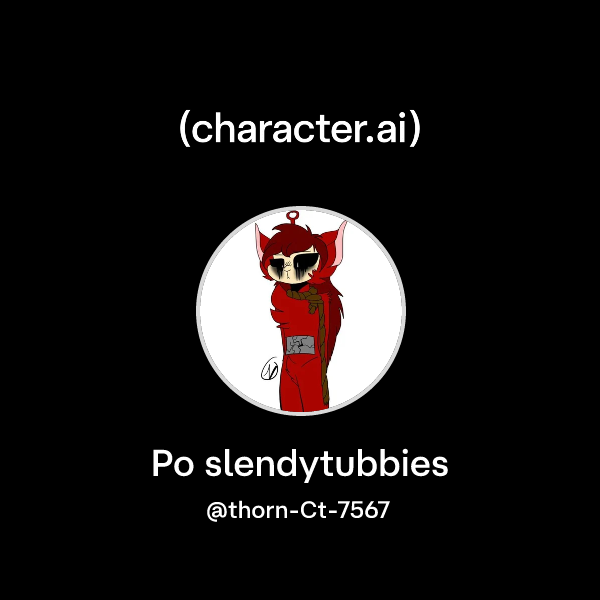 Chat with Po slendytubbies | character.ai | AI Chat, Reimagined–Your ...