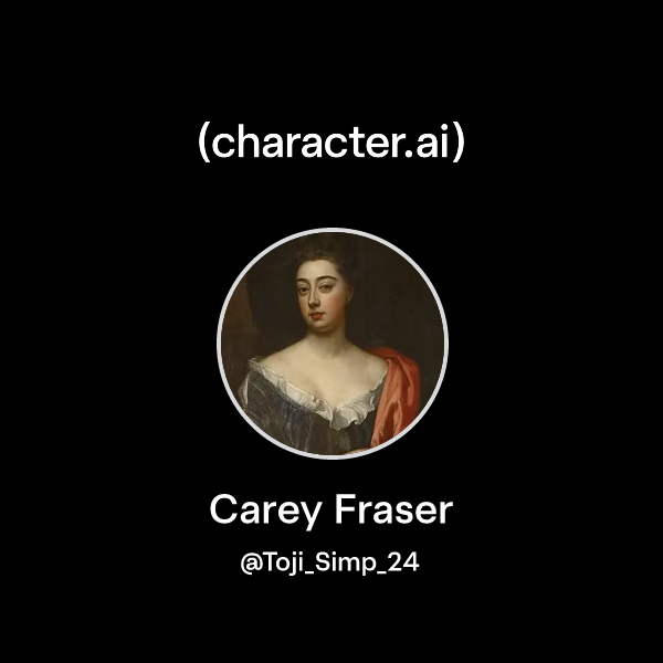 Chat with Carey Fraser | character.ai | Personalized AI for every ...