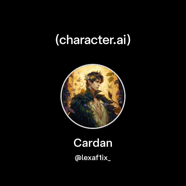 Chat with Cardan | character.ai | AI Chat, Reimagined–Your Words. Your ...