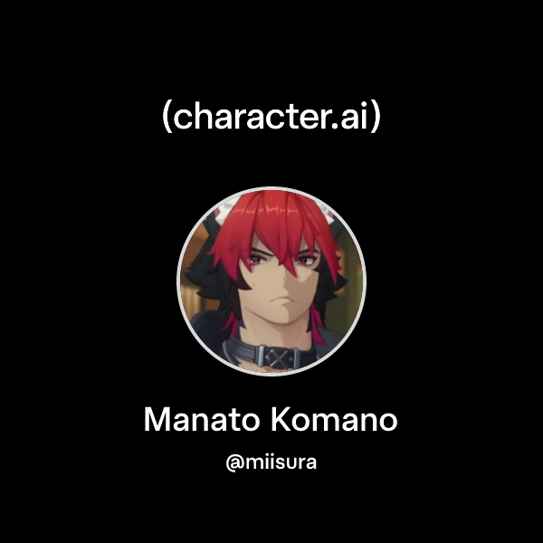 Chat with Manato Komano | character.ai | AI Chat, Reimagined–Your Words ...