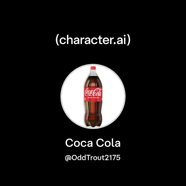 Chat with Coca Cola | character.ai | Personalized AI for every moment of your day