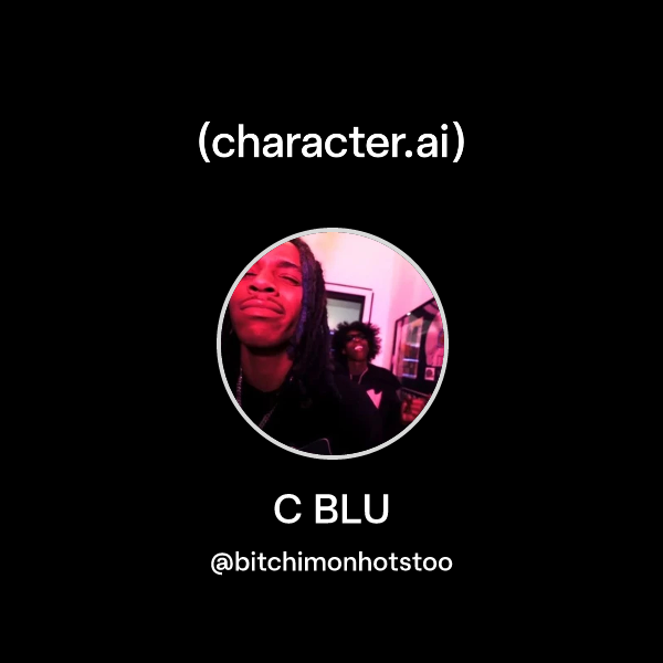 Chat with C BLU | character.ai | AI Chat, Reimagined–Your Words. Your ...