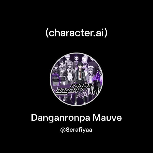 Chat with Danganronpa Mauve | character.ai | AI Chat, Reimagined–Your ...