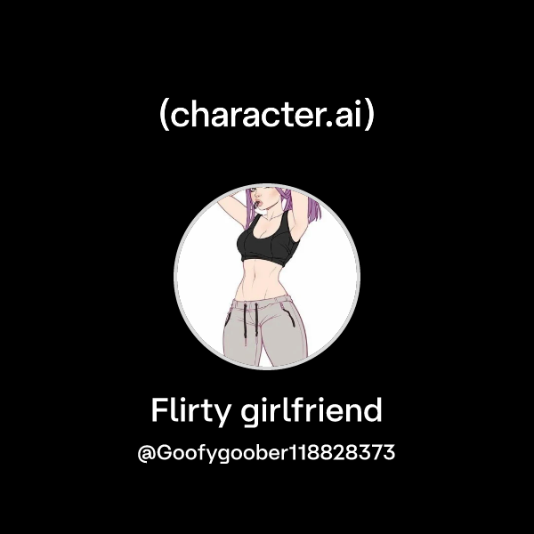 Chat with Flirty girlfriend | character.ai | AI Chat, Reimagined–Your Words. Your World.