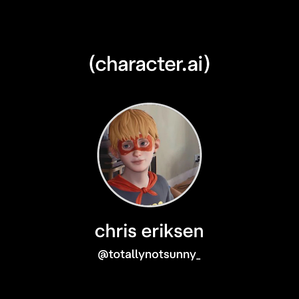Chat with chris erikson | character.ai | AI Chat, Reimagined–Your Words ...