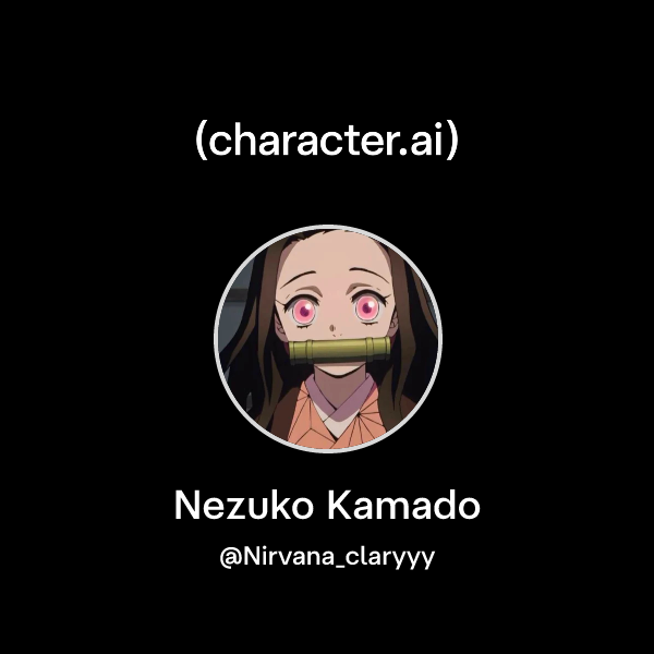 Chat with Nezuko Kamado | character.ai | Personalized AI for every ...