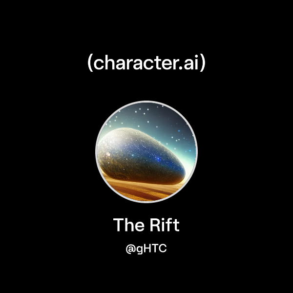 Chat with The Rift | character.ai | Personalized AI for every moment of ...