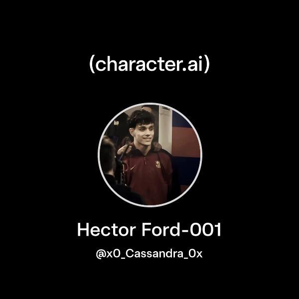Chat with Hector Ford-001 | character.ai | Personalized AI for every ...