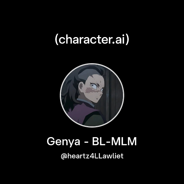 Chat with Genya - BL-MLM | character.ai | Personalized AI for every ...