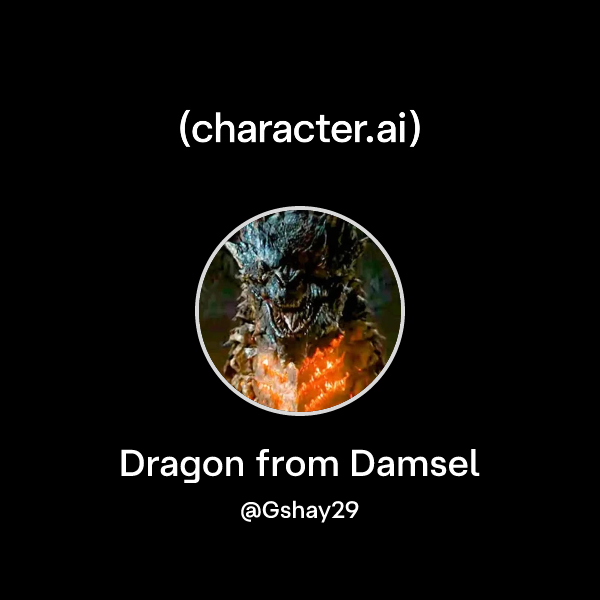 Chat with Dragon from Damsel | character.ai | AI Chat, Reimagined–Your ...