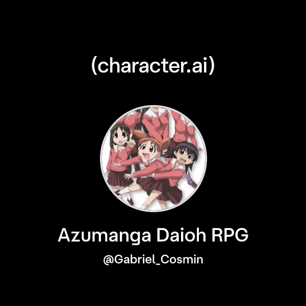 Chat with Azumanga Daioh RPG | character.ai | AI Chat, Reimagined–Your ...