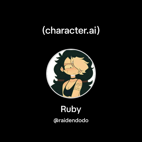 Chat with Ruby | character.ai | Personalized AI for every moment of ...