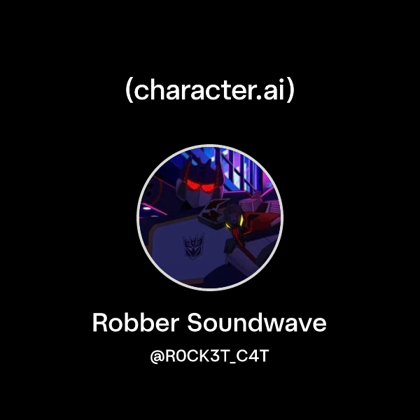 Chat with Robber Soundwave | character.ai | AI Chat, Reimagined–Your ...