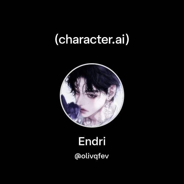 Chat with Endri | character.ai | AI Chat, Reimagined–Your Words. Your World.