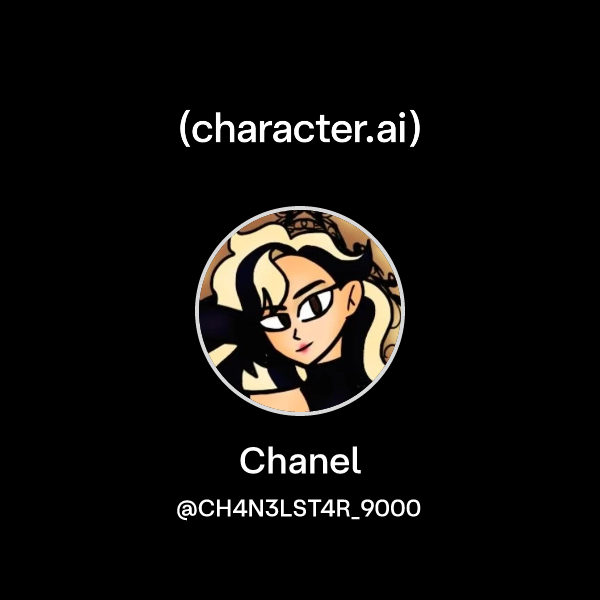 Chat with Chanel | character.ai | Personalized AI for every moment of ...